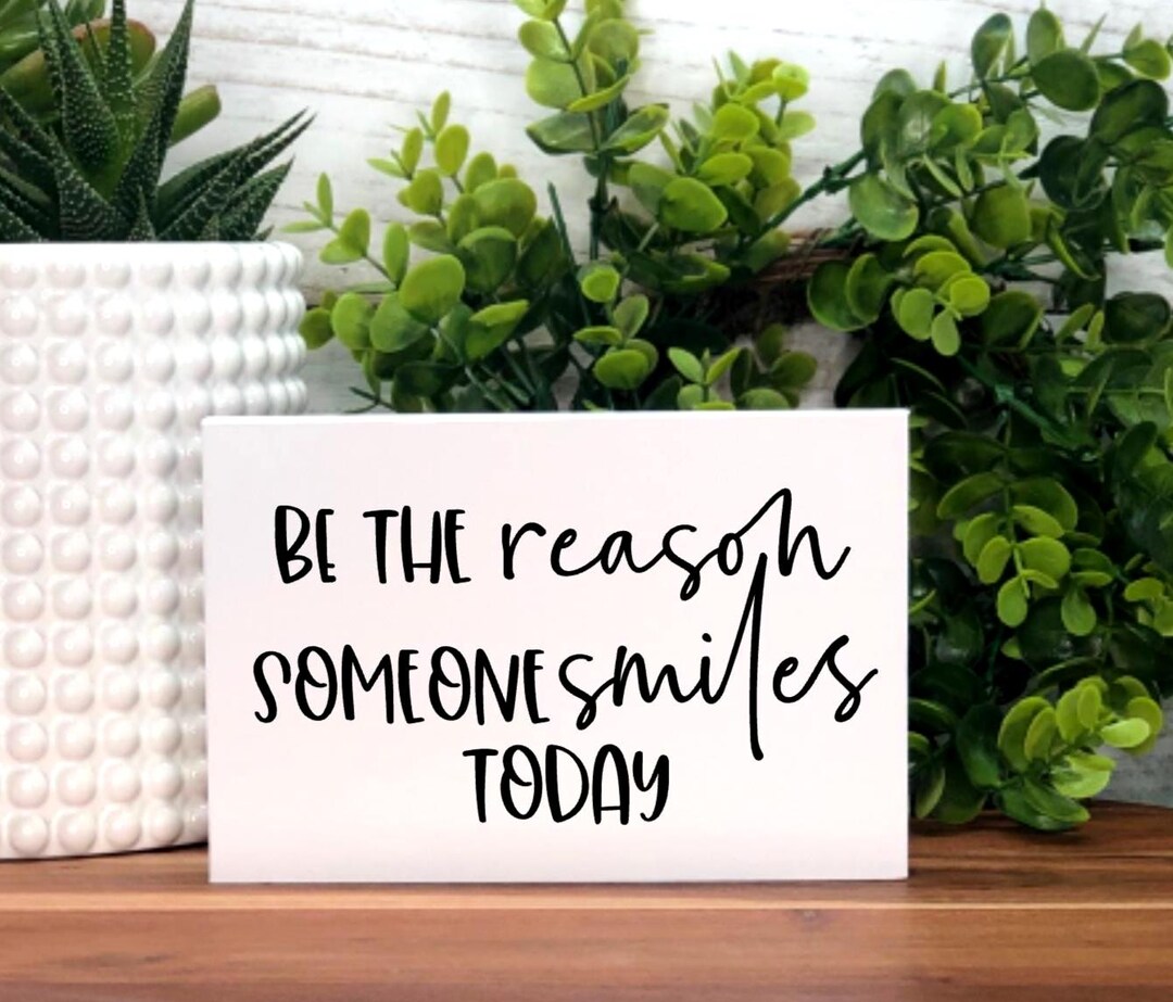 Be the Reason Someone Smiles Sign: Small Tiered Tray Decor - Etsy