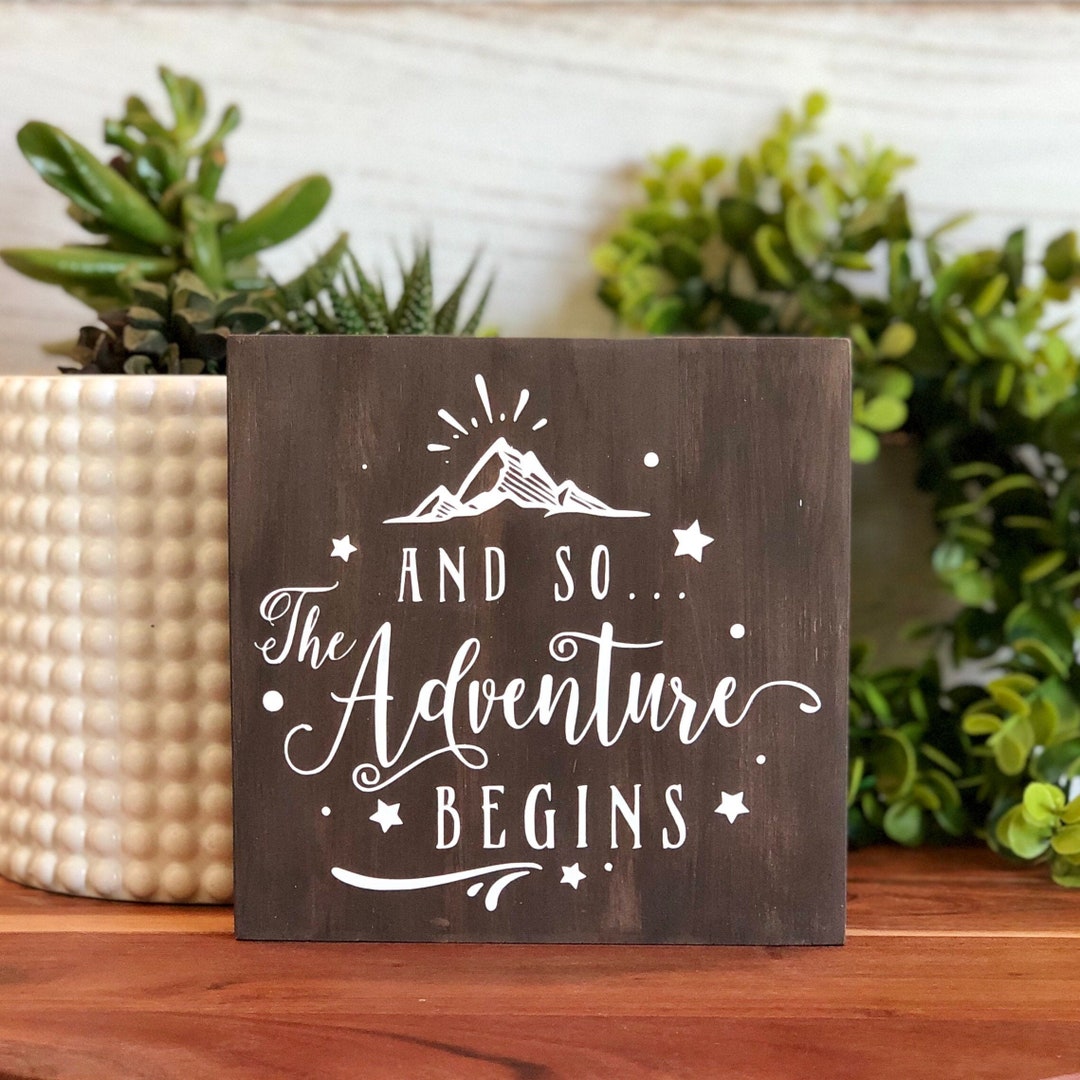 Adventure Begins Sign: Freestanding Nursery Decor (6x6") - Etsy