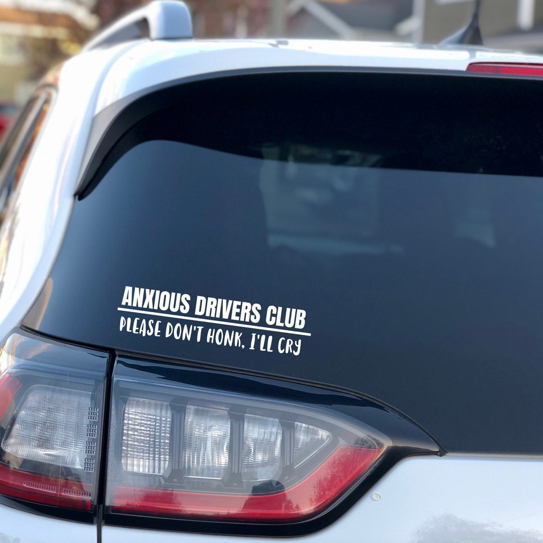 Anxious Driver's Club Car Window Sticker, Window Decal, Millennial ...