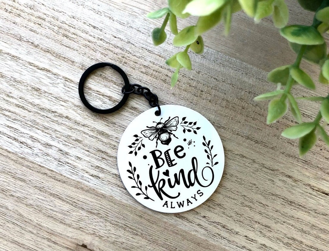 Be Kind Always Aluminum Keychain, Kindness Gift, Kindness Reminder - Etsy