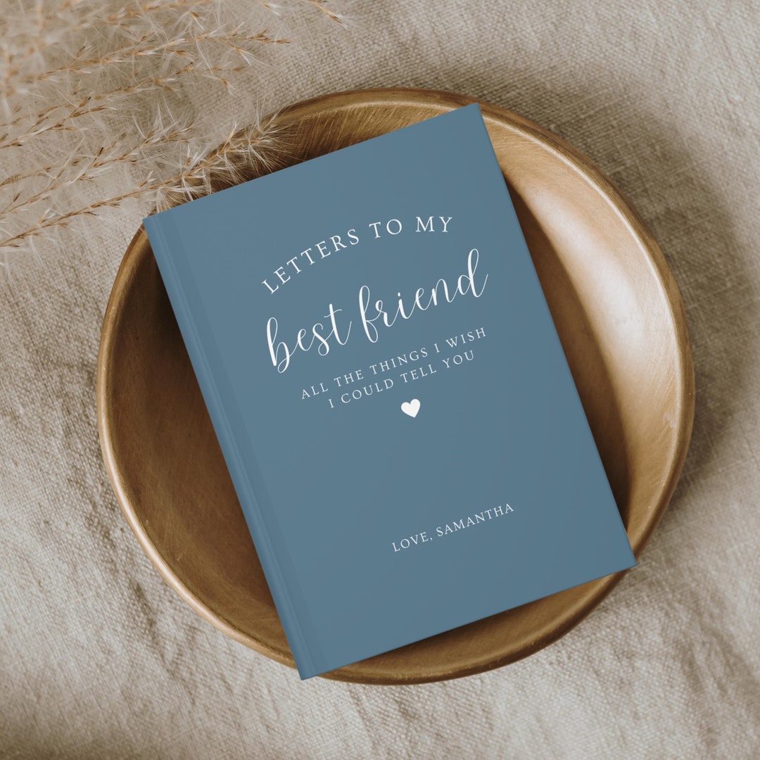Letters to My Best Friend Grief Journal, Loss of Loved One Custom ...