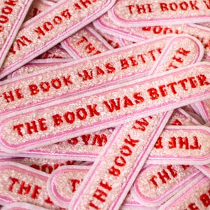 The Book Was Better Patch - Bookworm Patch - Book Lover Patch - Book ...