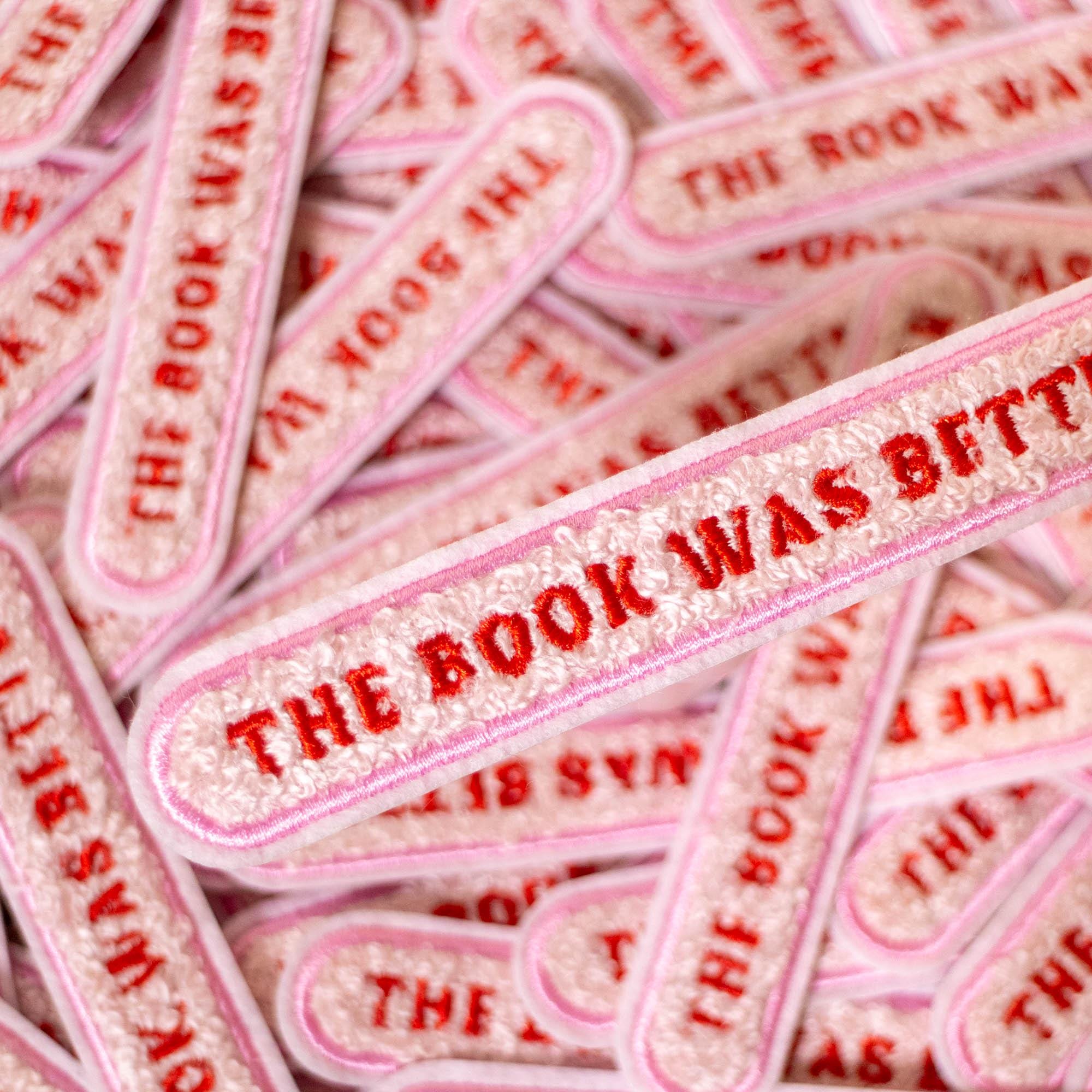 The Book Was Better Patch - Bookworm Patch - Book Lover Patch - Book ...