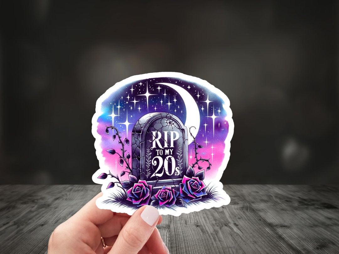 Rip to My 20's Birthday Sticker, Funny 30th Birthday Vinyl Sticker ...