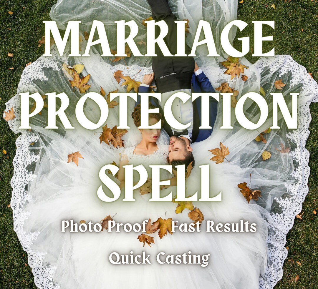 Marriage Protection Spell Strong Protection Spell Marriage Ritual ...