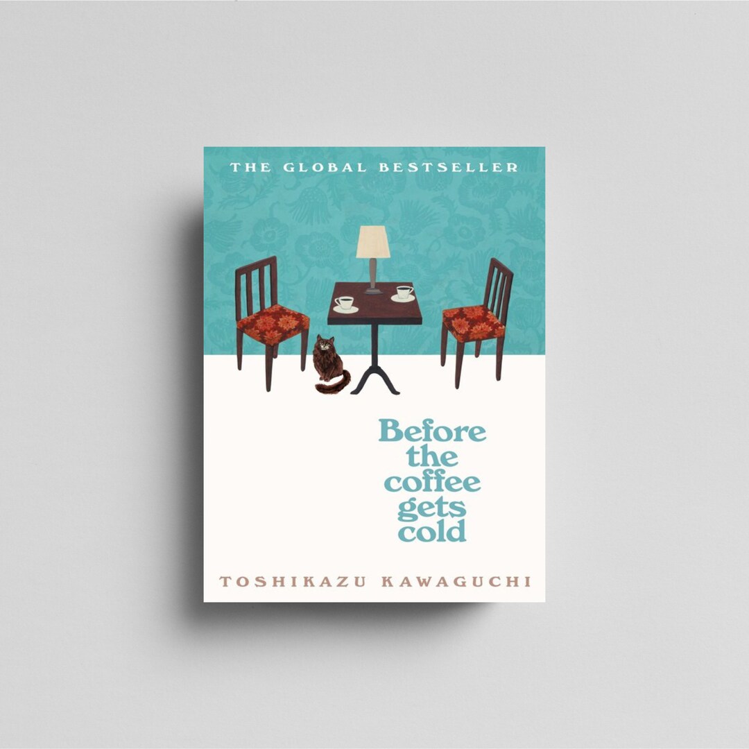 Before the Coffee Gets Cold Series Book 1 Toshikazu Kawaguchi Ebook ...