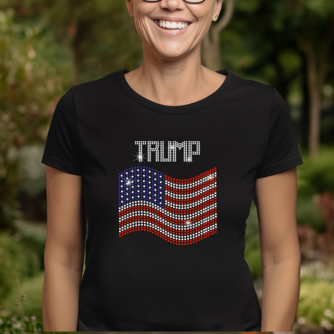 TRUMP Rhinestone American Flag Shirt, Patriotic, Bling, Sparkly, United ...