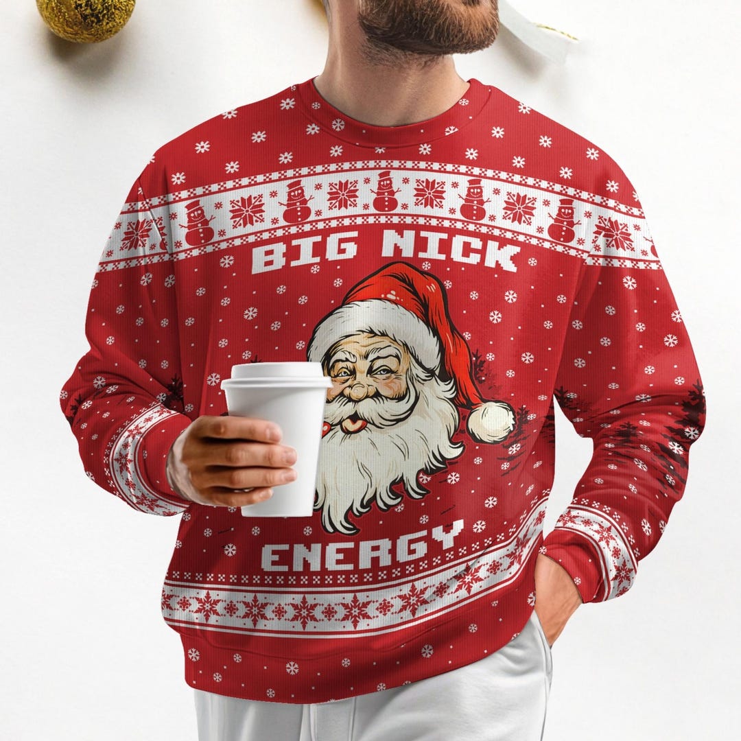 Big Nick Energy Ugly Sweater, Xmas Santa Sweater for Party, Big Nick ...