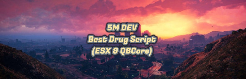 Fivem Advanced Drug Script for ESX & Qbcore Grand Theft Auto 5 Fivem ...