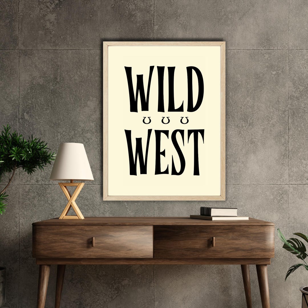 Western Wall Art Wild West Cowboy Print Western Sign Art Rustic Western ...