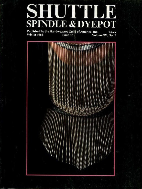 Shuttle Spindle and Dyepot SS&D Magazine Back Issue by - Etsy