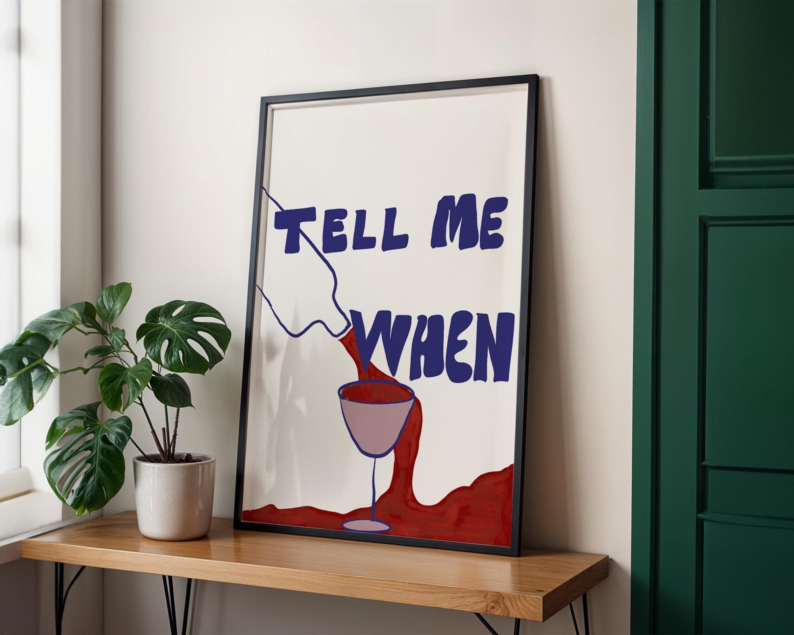 Tell Me When Print, Modern Kitchen Print, Bar Cart Decor, Wine Print ...