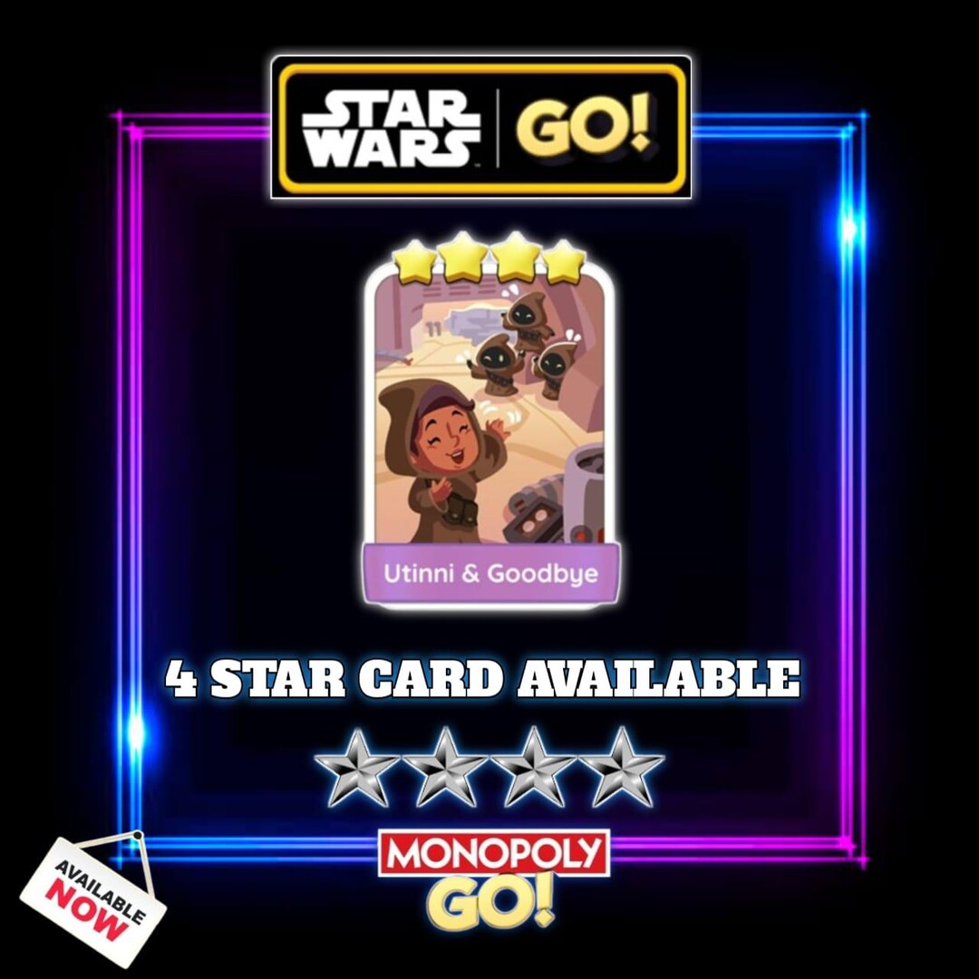 Utinni & Goodbye Monopoly_go 4 Star Stickers - Star Wars Go Album 1 ...
