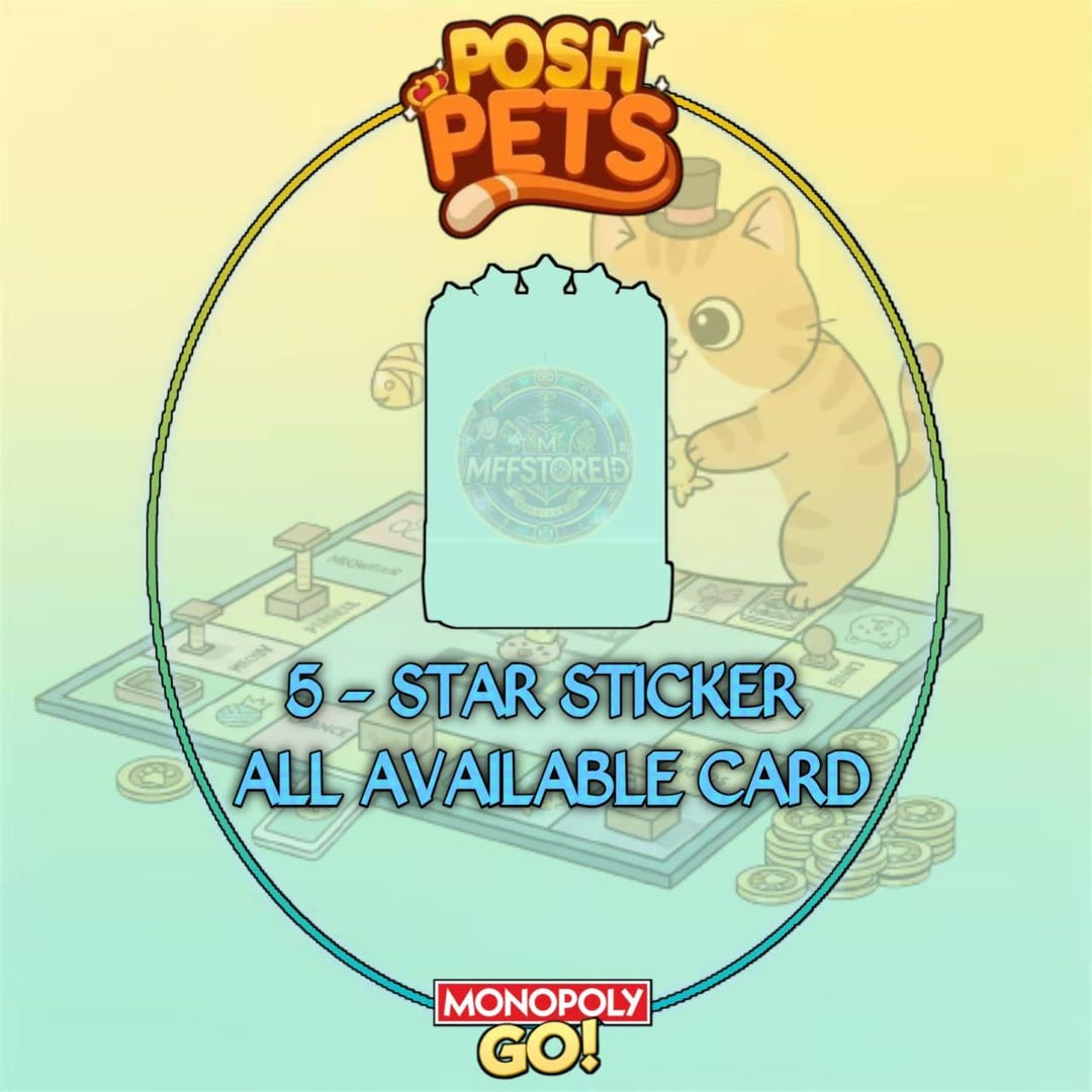 Monopoly_go [ 5 Stars ] Stickers New Season POSH PETS Album - 1 Piece ...