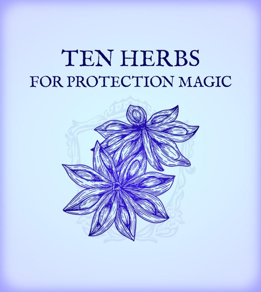 Ten Herbs for Protection Magic | Herbal Ritual Guide PDF - Etsy