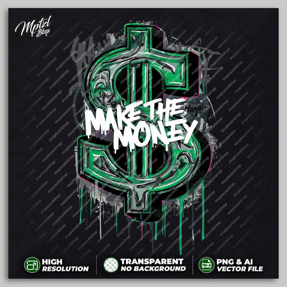 Make Money Dollar Hip Hop T-shirt Design for Printing, Sticker, Coffee ...