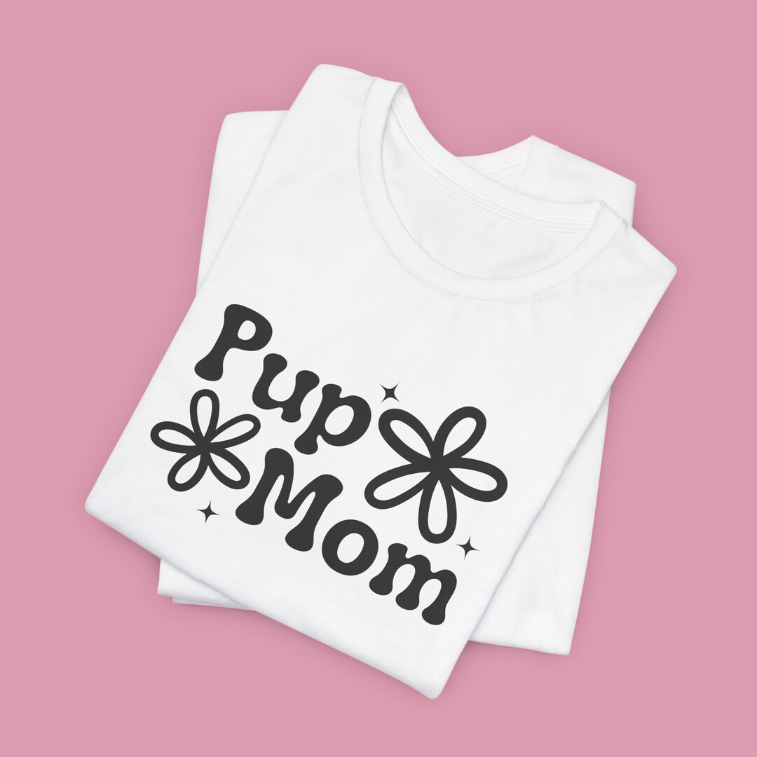 Pup Mom Shirt Pup Mom Comfort Color Shirt Pup Mom Shirts Womens Tees ...
