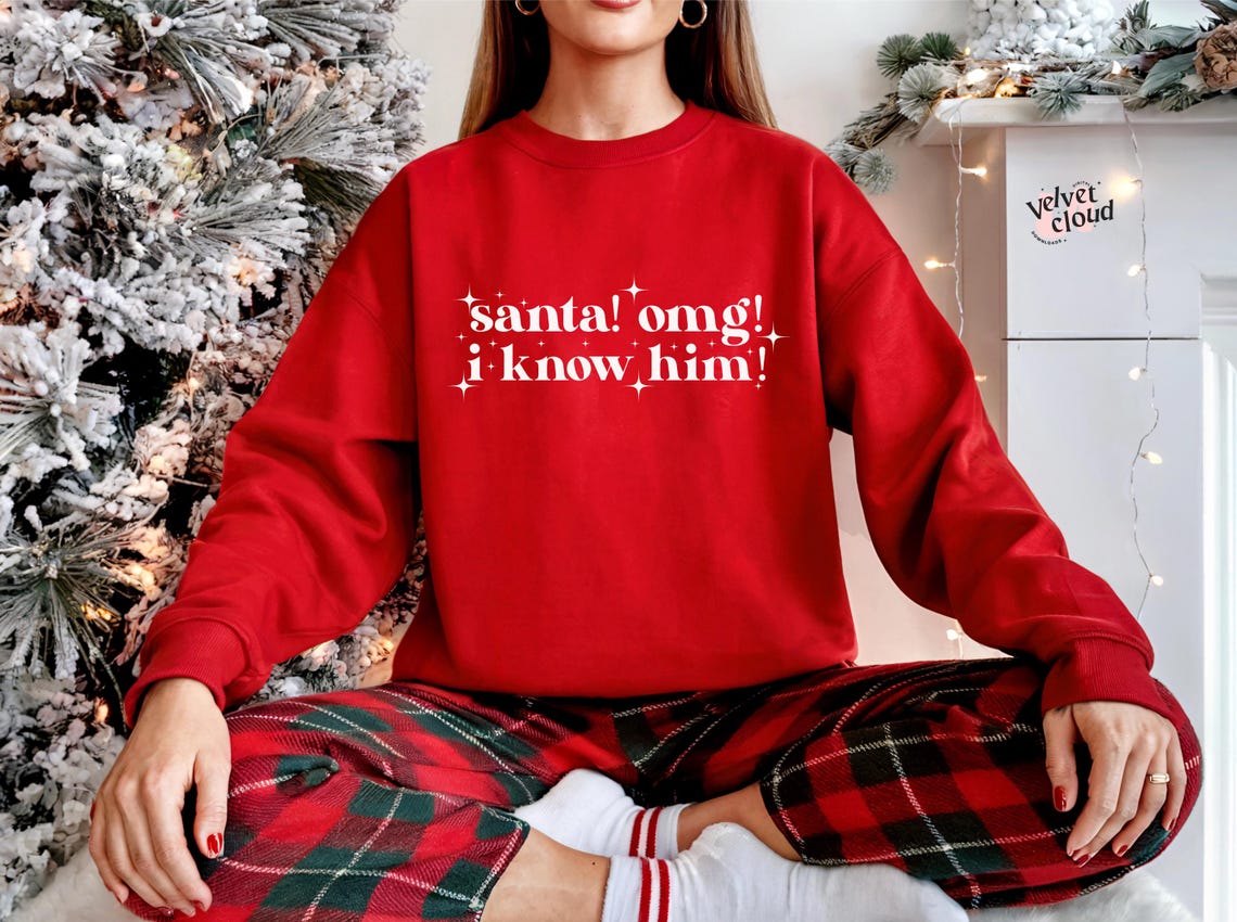 Santa OMG I Know Him PNG, Christmas Quote Png SVG, Funny Holiday Shirt ...