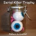 PATTERN - Serial Killer Trophy - Etsy