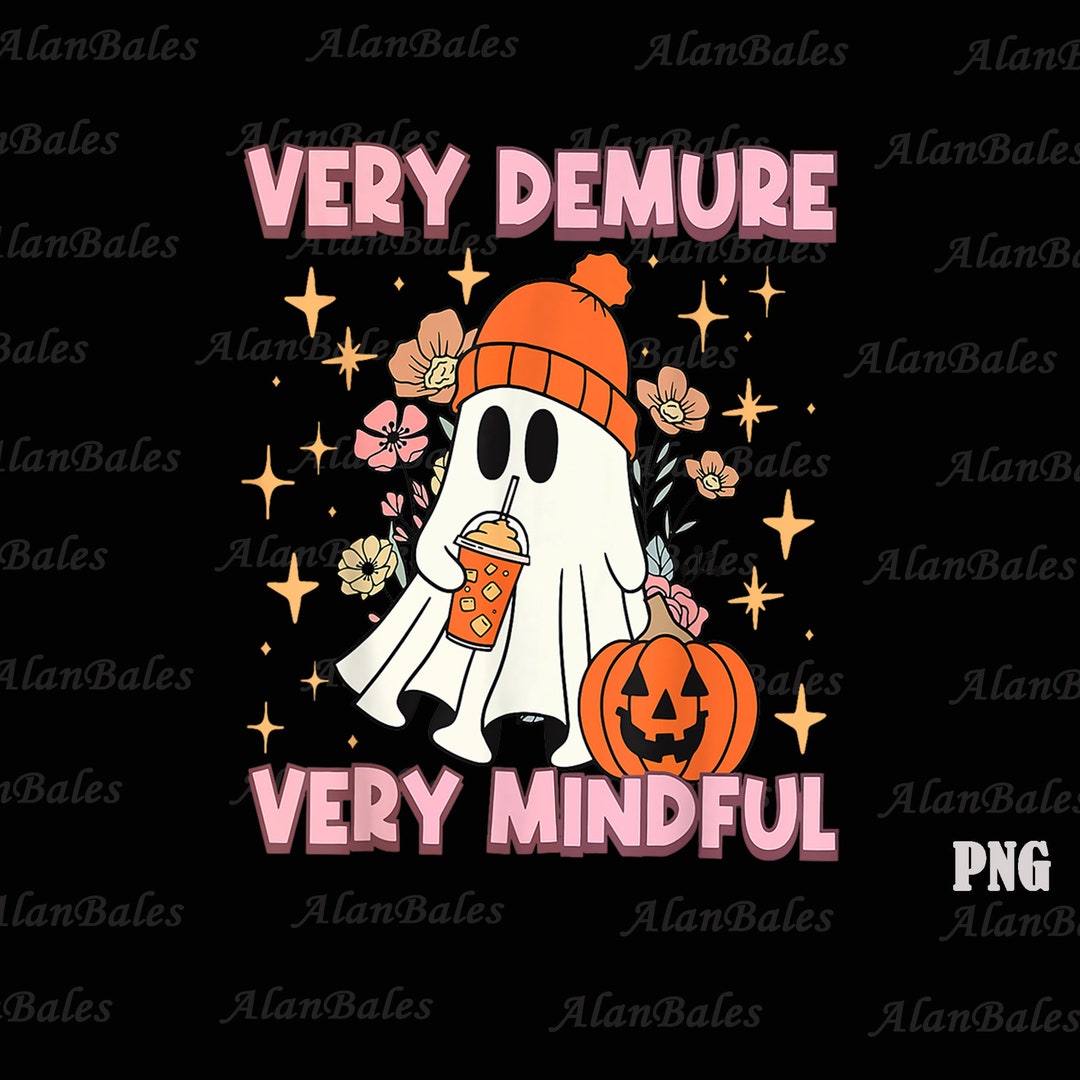 Very Demure Very Cutesy PNG, Funny Gen Z Trendy Png, Very Spooky Ghost ...