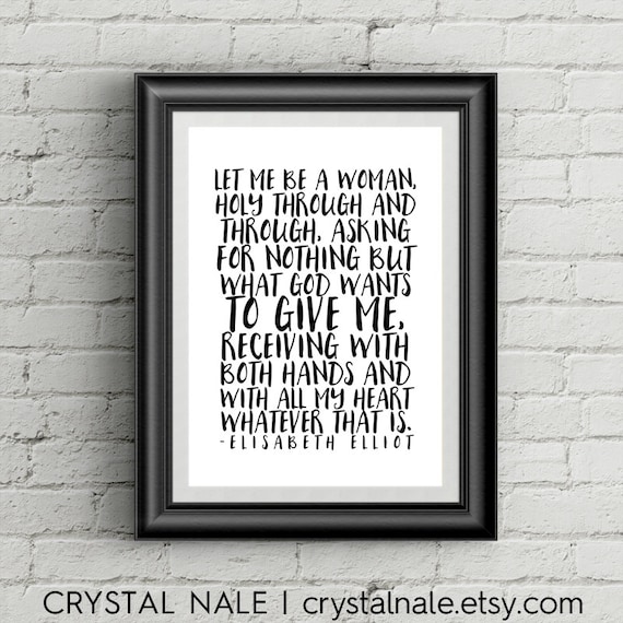 Let Me Be a Woman Printable Quote Elisabeth Elliot - Etsy