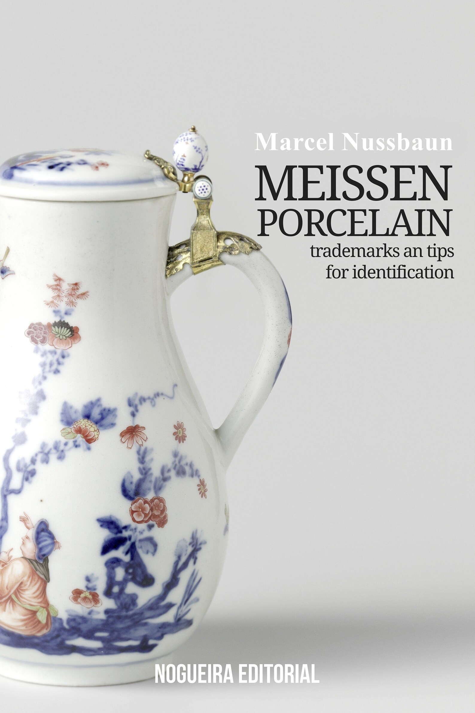 Meissen Porcelain - Brands and Tips for Recognition - E-book - Antiques ...