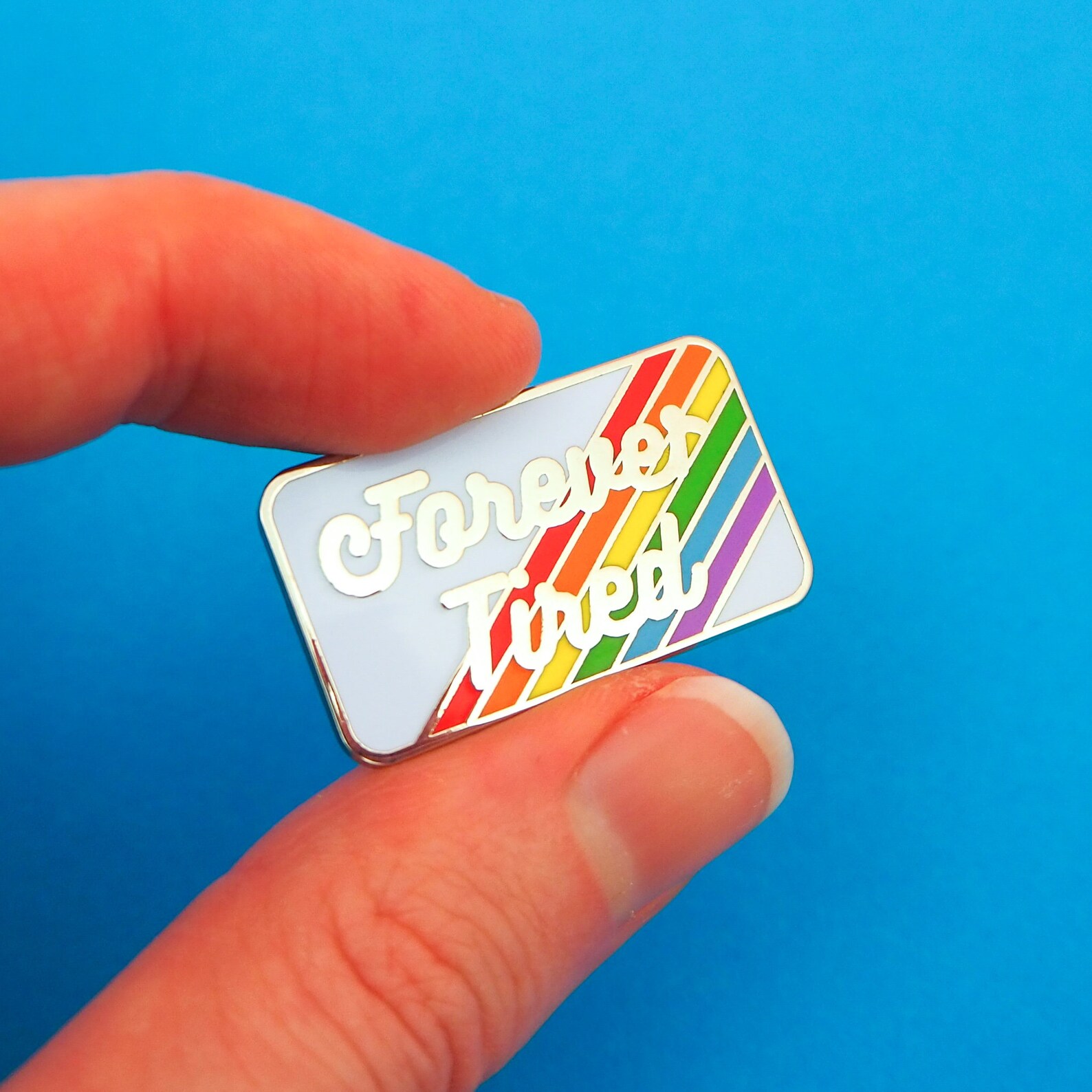 Forever Tired Rainbow Enamel Pin Hard Enamel Pin Badge | Etsy