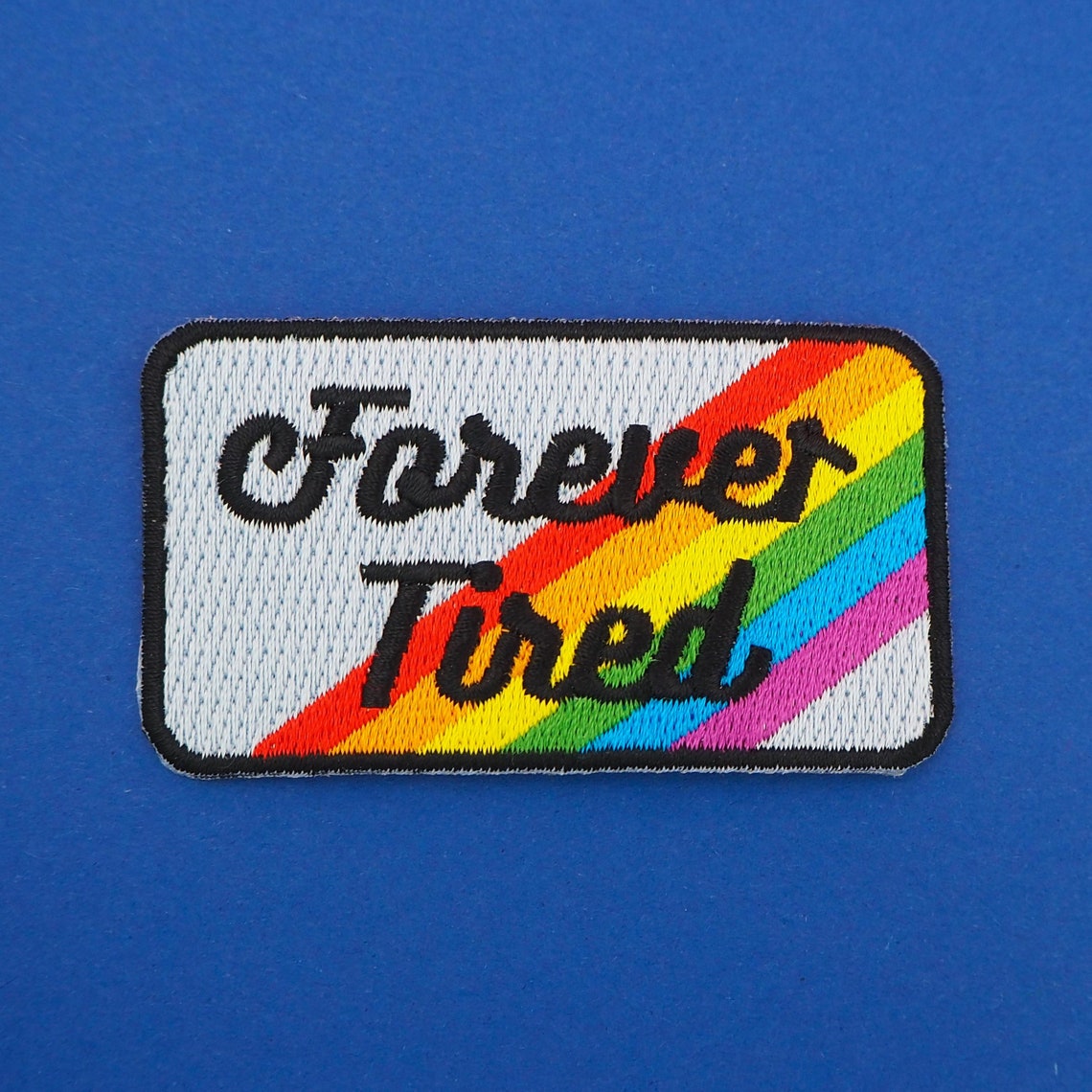 Forever Tired Iron On Embroidered Patch | Etsy