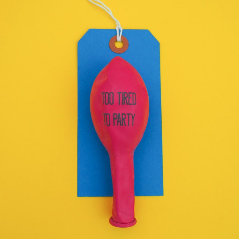 Too Tired to Party Pack of 12 Multicoloured Balloons - Etsy