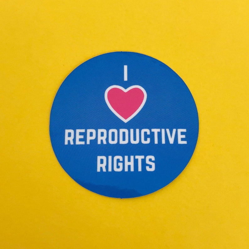 I Love Reproductive Rights Vinyl Sticker - Etsy