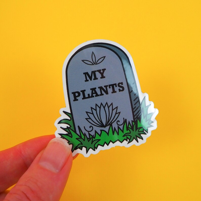 RIP My Plants Vinyl Sticker Plant Sticker Journal Sticker - Etsy