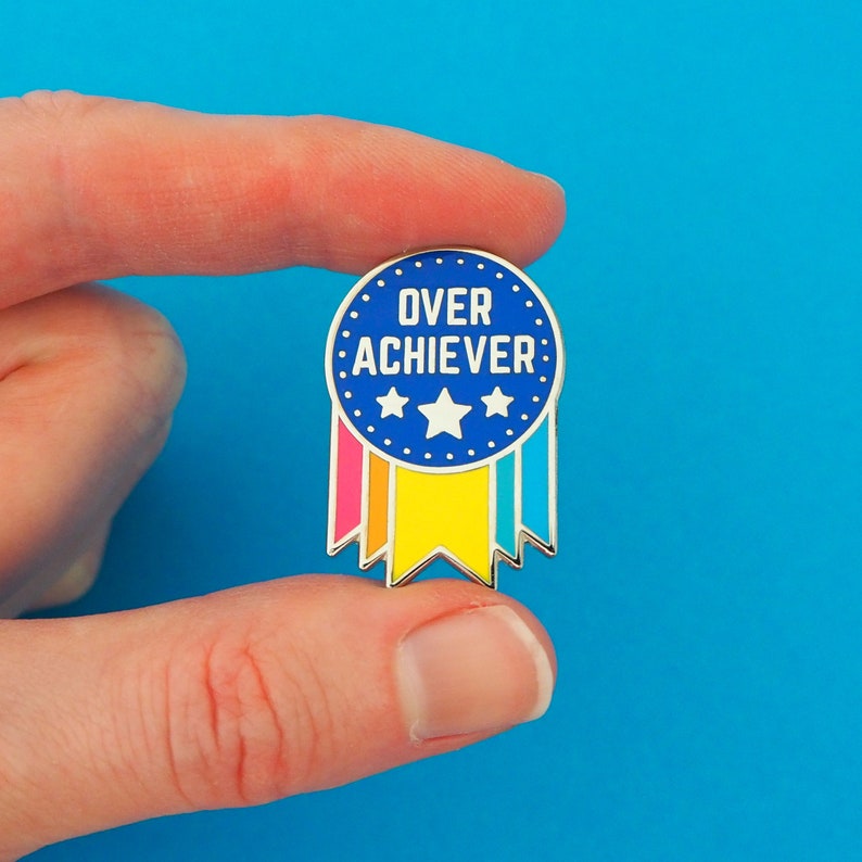 Overachiever Enamel Pin - Mental Health Self Care Badge - Etsy