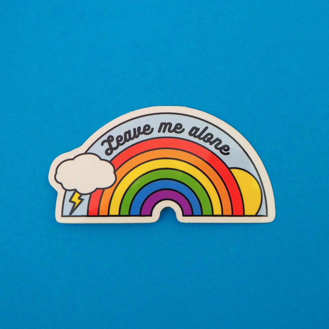 Leave Me Alone Rainbow Vinyl Sticker Rainbow Sticker - Etsy