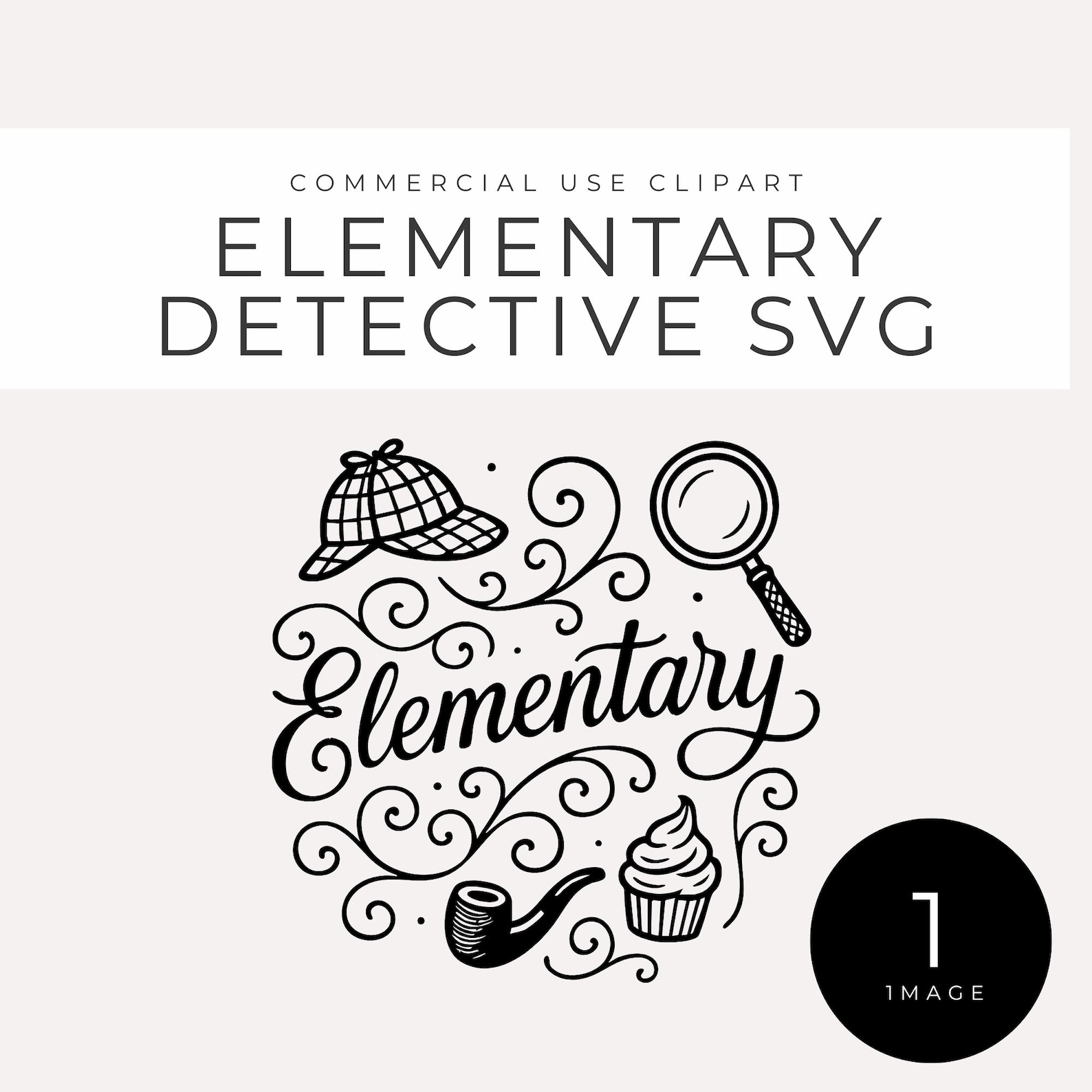 Elementary SVG, Instant Download, Detective Mystery Quote Line Art ...