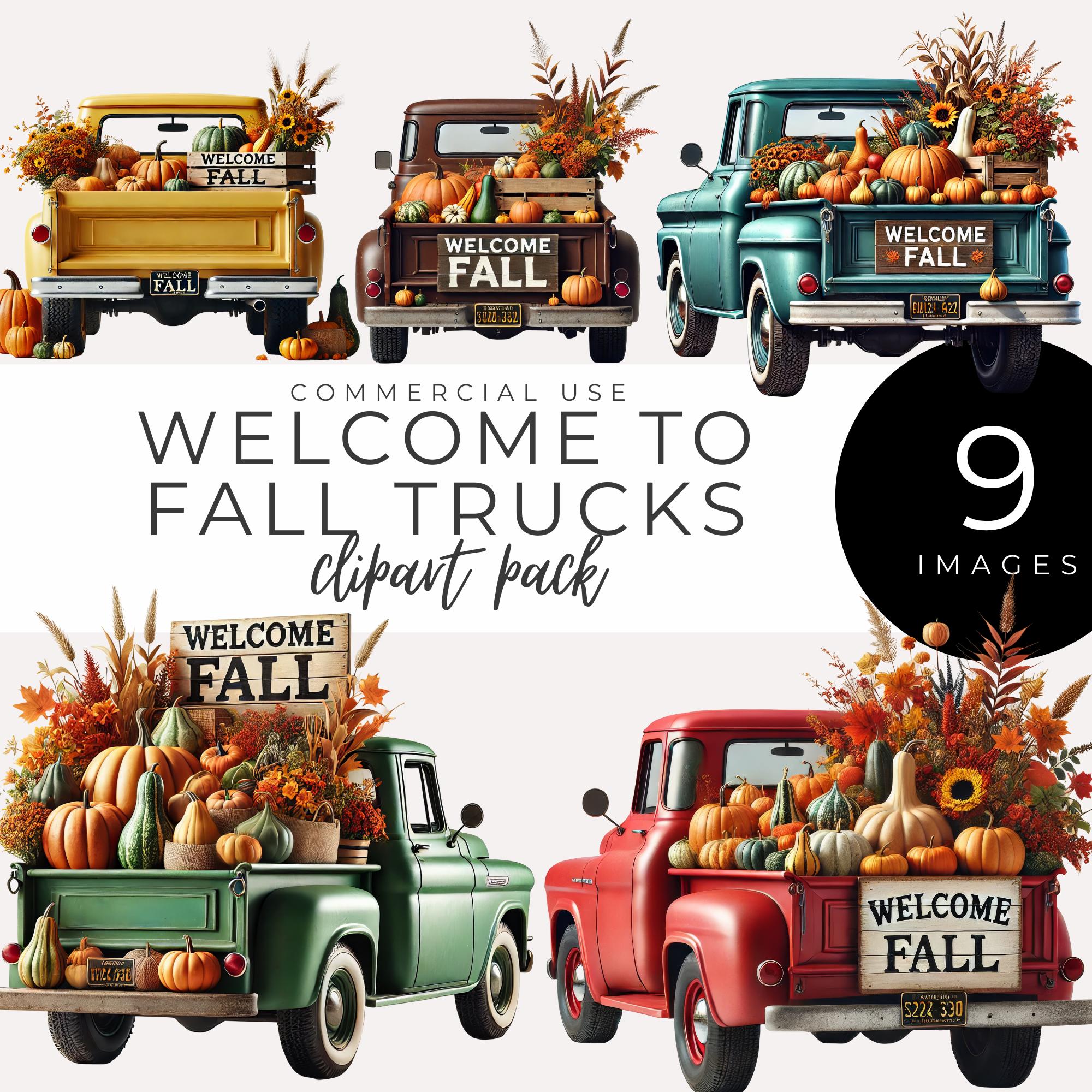 Welcome Fall Truck Clipart INSTANT DOWNLOAD Vintage Pickup Trucks With ...