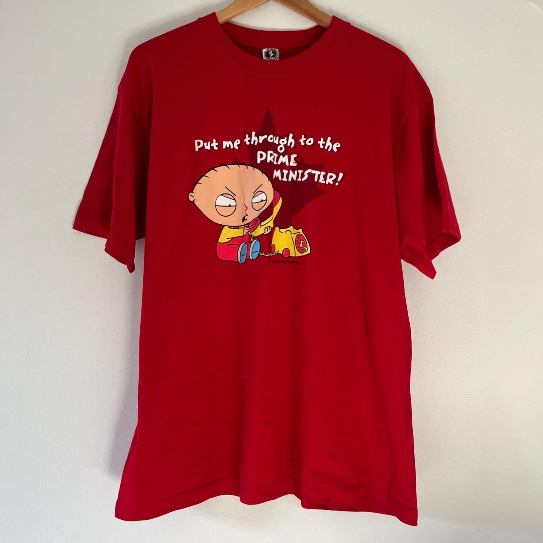 Stewie Tshirt 'put Me Through to the Prime Minister' Canadian Politics ...