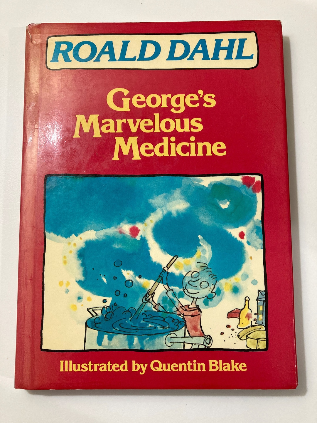 George’s Marvelous Medicine by Roald Dahl Illustrations by Quentin ...