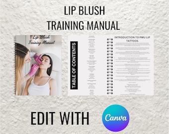 Lip Blush Training Manual, Editable PMU Course, Customizable Lip Blush Guide, Permanent Makeup ...