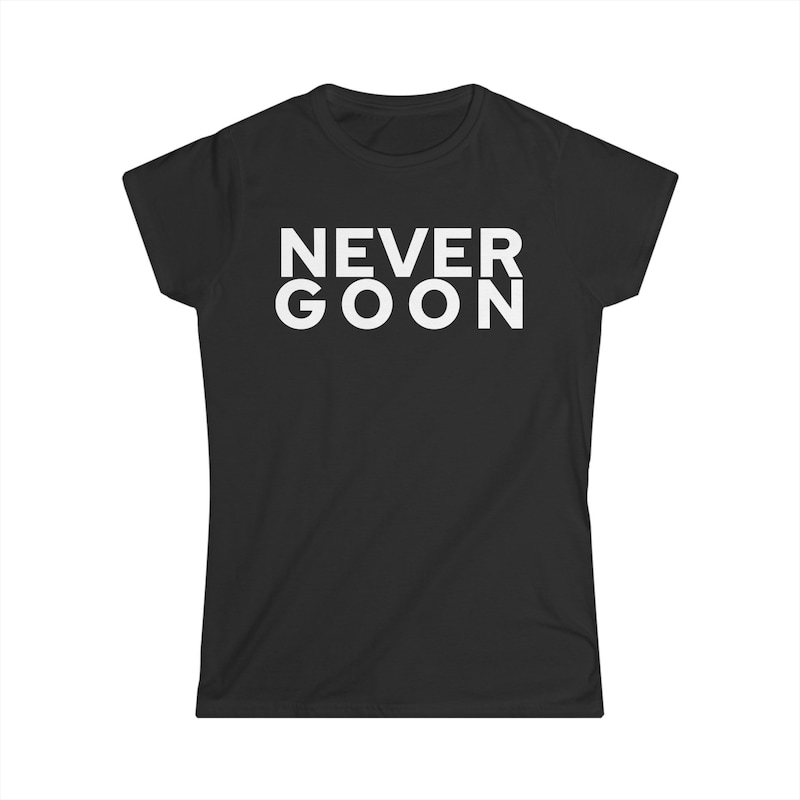 Never Goon Shirt - Etsy