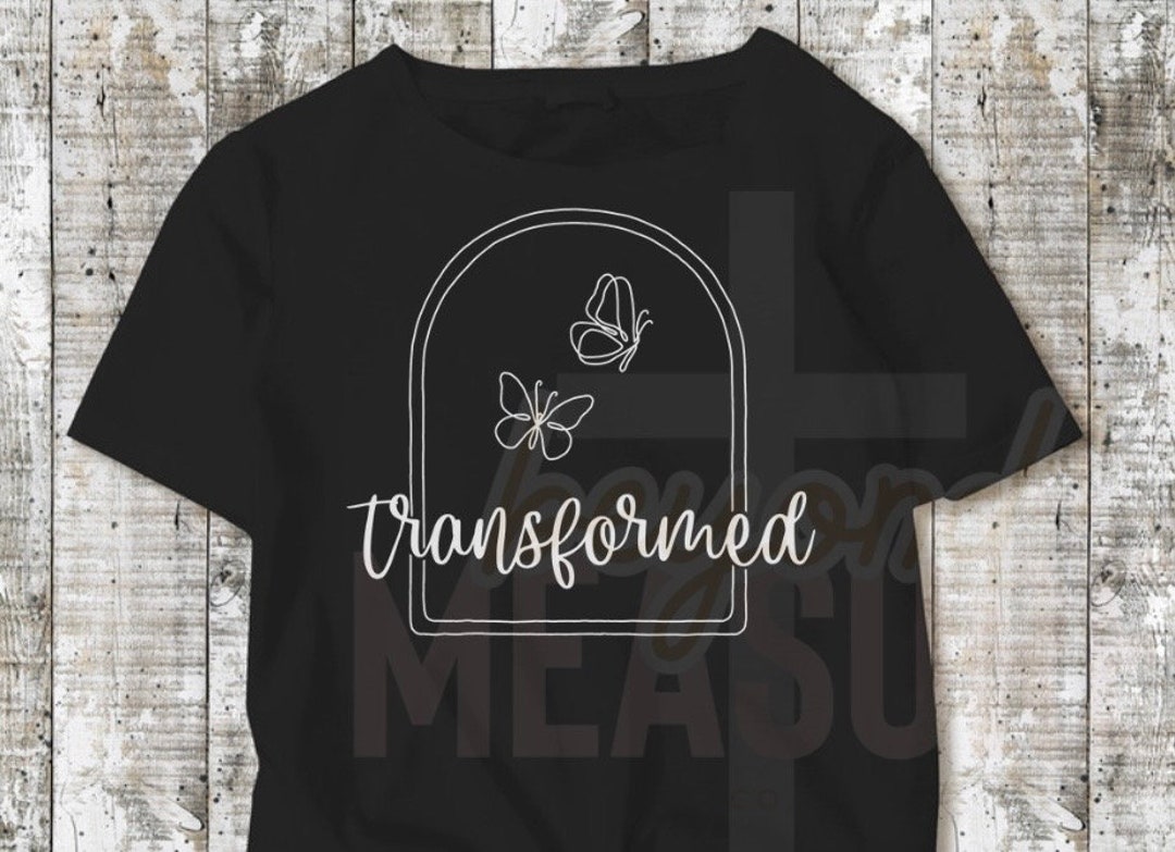 Transformed PNG, Transformed Shirt, Christian PNG, Christian Shirt ...