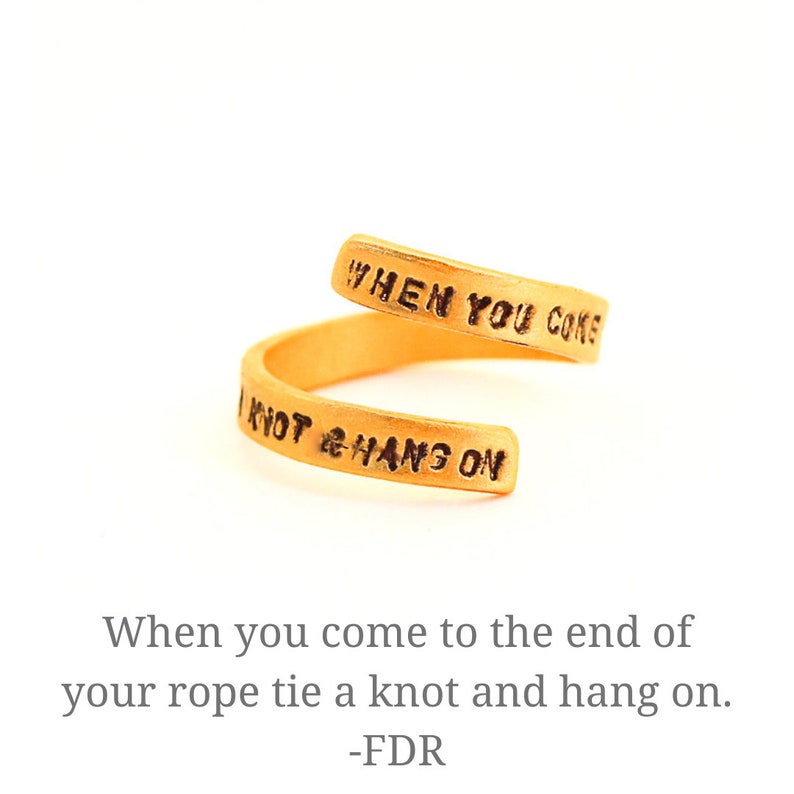 Quote Ring when You Come to the End of Your Rope - Etsy