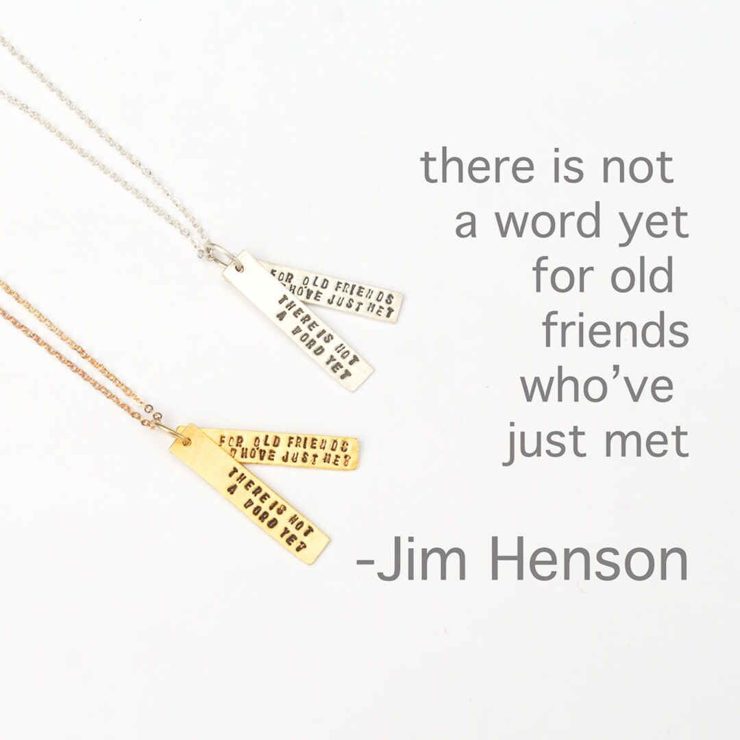 Inspirational Quote by Jim Henson Friendship "there is Not a Word Yet ...