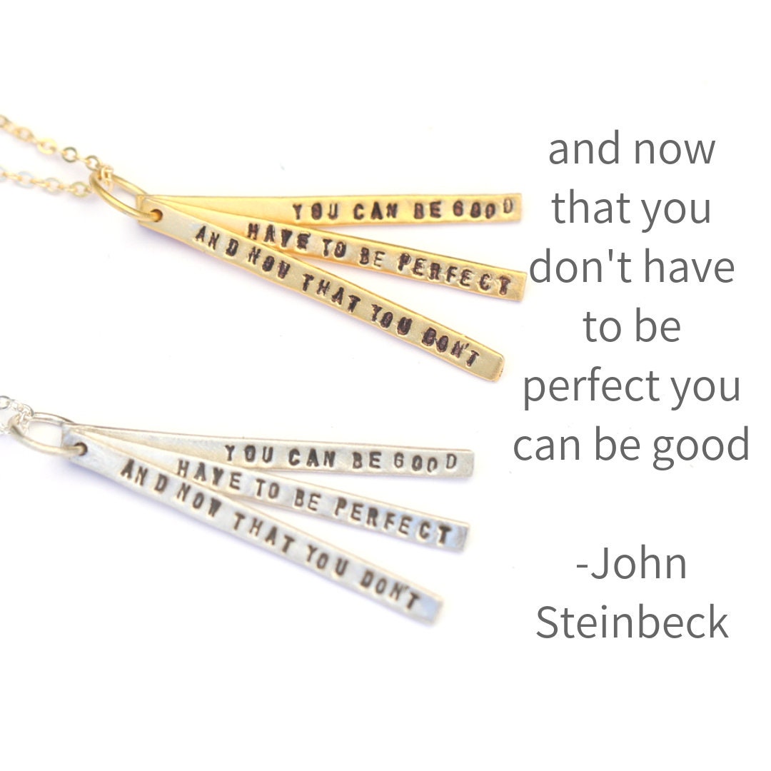 And Now That You Don't Have to Be Perfect You Can Be Good -john ...