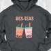 Bes-teas Hoodie, Bubble Milk Tea Besties Lover Hoodie, Cute Boba Bes ...