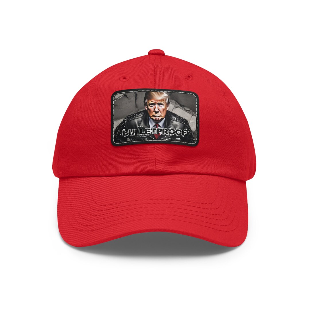 Trump2024 Bulletproof Dad Hat With Leather Patch (rectangle) Trump Maga ...