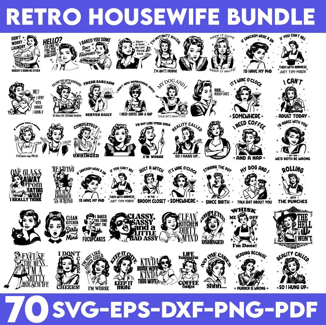 Retro Housewife Svg Bundle, Vintage Housewife Svg, Funny Sarcastic Svg ...