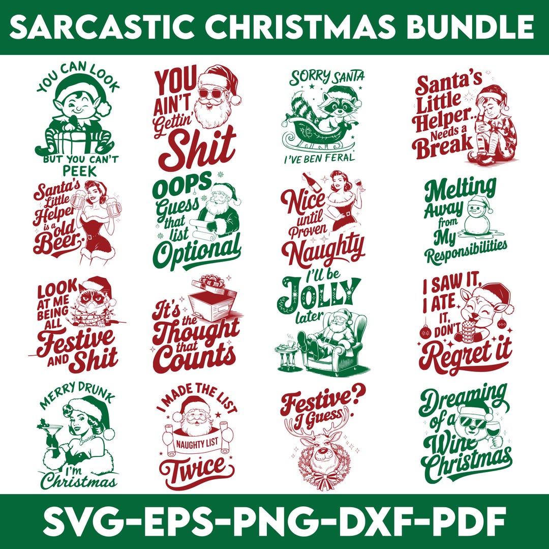 Snarky Christmas SVG Bundle, Funny Christmas Humor SVG, Sarcastic Santa ...