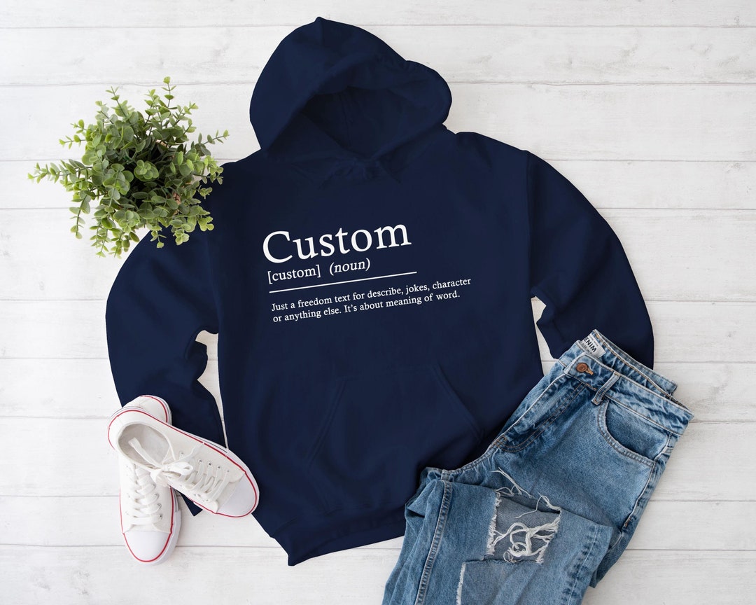 Custom Definition Hoodie, Personalized Definition Sweatshirt, Funny ...
