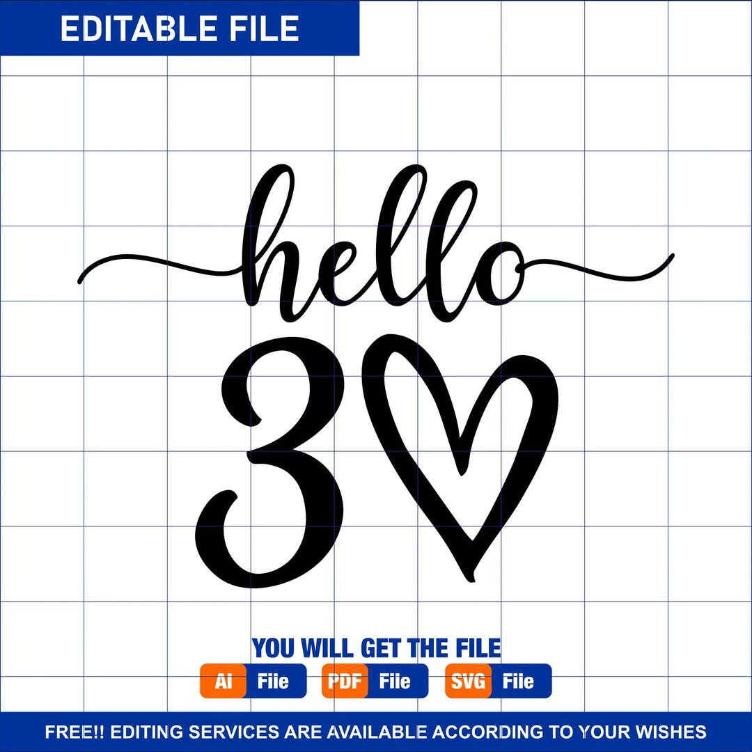 Hello Thirty SVG, Hello 30 Svg, Birthday Svg, Thirty Birthday Svg ...