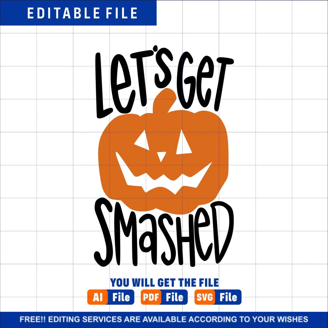 Let,s Get Smashed Pumpkin Svg, Pumpkin Halloween SVG, Spooky Fall Decor ...